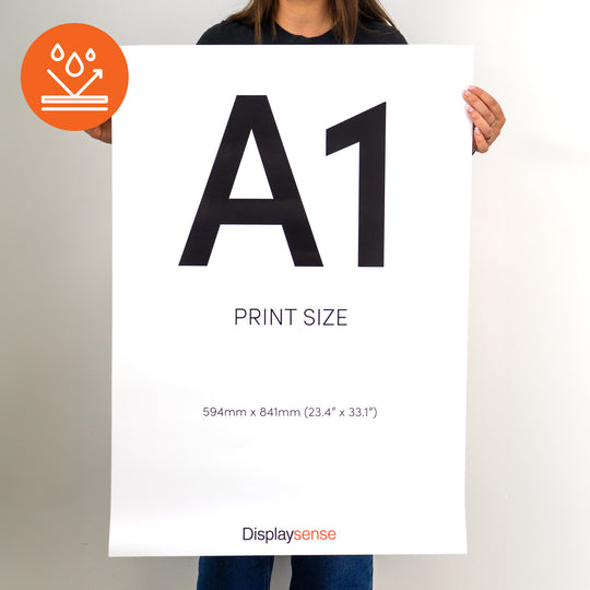 A1 Poster Printing on 220gsm Waterproof Polypropylene | Displaysense